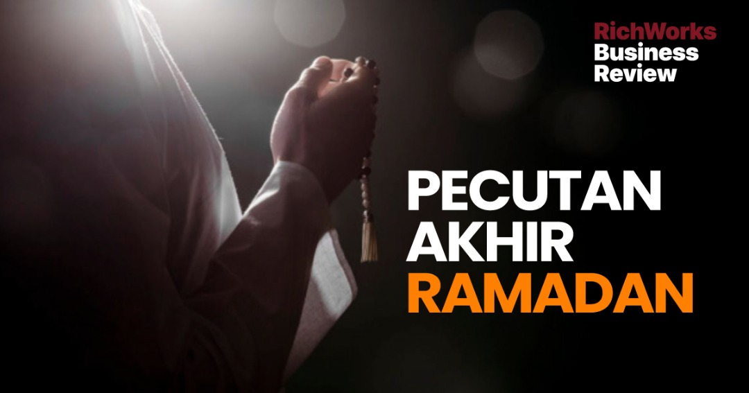Pecutan Akhir Ramadan - RichWorks