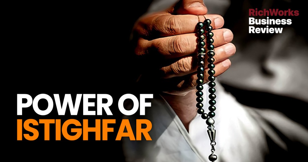 Power Of Istighfar - RichWorks