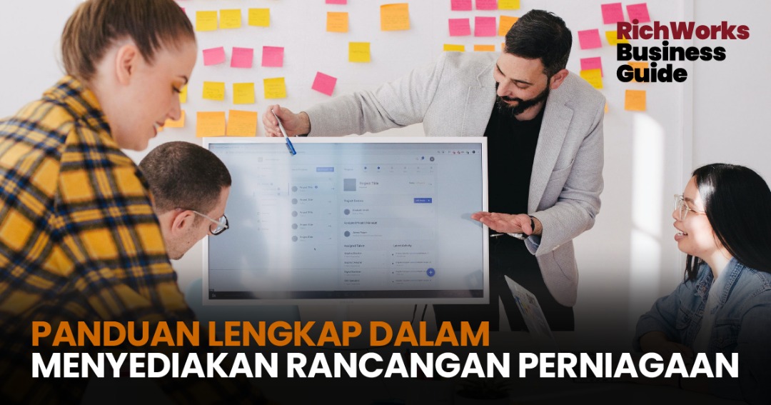 Rancangan Perniagaan - Panduan Lengkap Dalam Menyediakan Rancangan ...